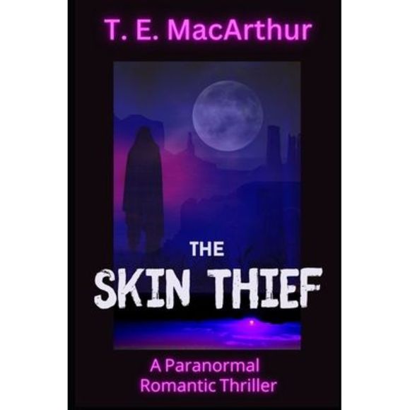 T. E. MacArthur | Other | The Skin Thief T E Macarthur | Poshmark